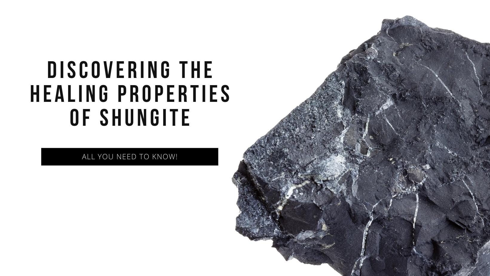 Shungite Healing Properties: All You Need to Know!